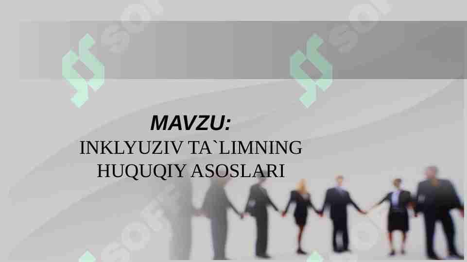 Inklyuziv ta'limning huquqiy asoslari