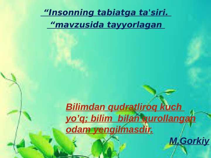 Insonning tabiatga ta'siri