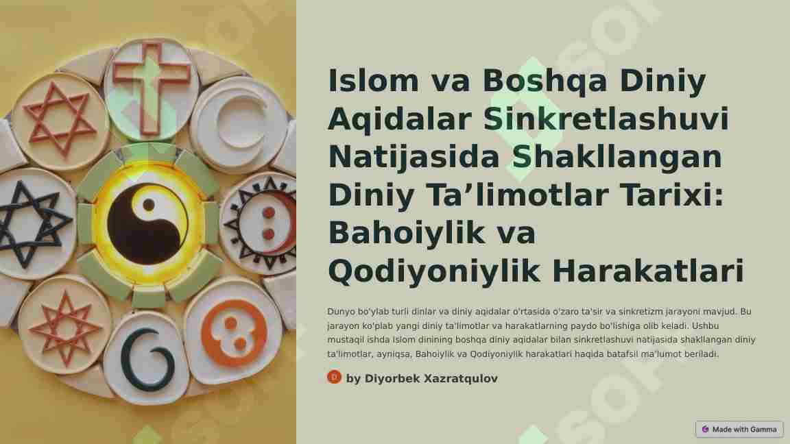 Islom va boshqa diniy aqidalar sinkretlashuvi natijasida shakllangan ...