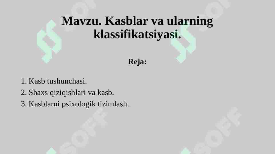 Kasblar va ularning klassifikatsiyasi