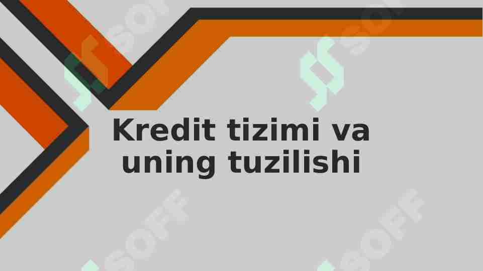 Kredit tizimi va uning tuzilishi