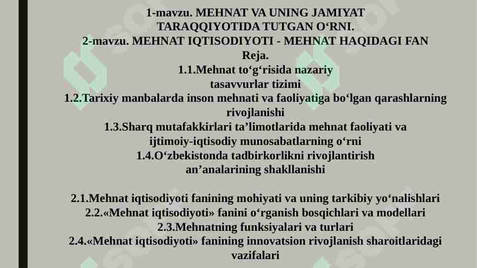 MEHNAT VA UNING JAMIYAT TARAQQIYOTIDA TUTGAN O‘RNI