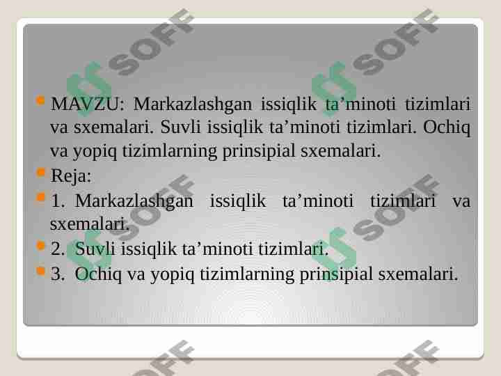 Markazlashgan issiqlik ta’minoti tizimlari va sxemalari. Suvli issiqlik ta’minoti tizimlari ...