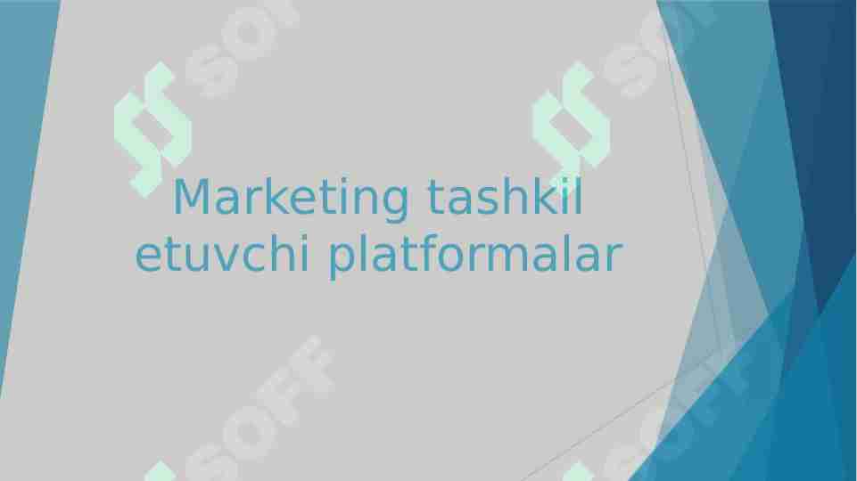 Marketing tashkil etuvchi platformalar