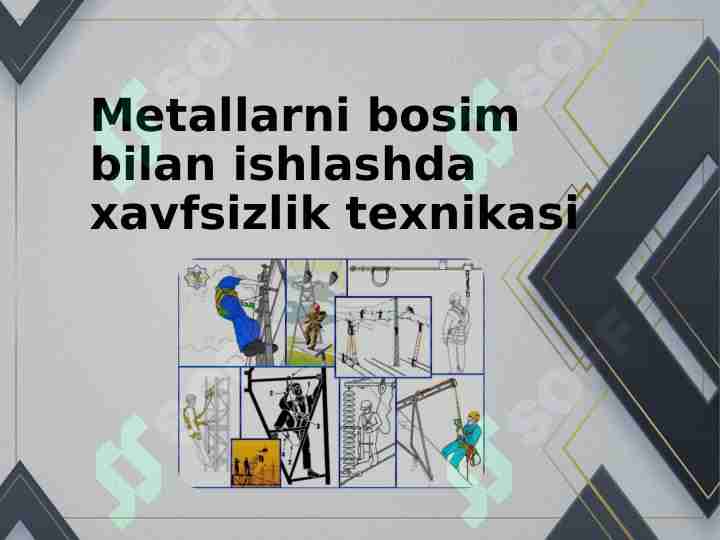 Metallarni bosim bilan ishlashda xavfsizlik texnikasi