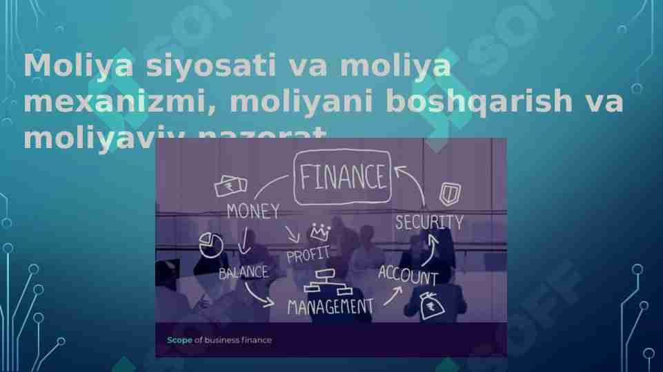 Moliya siyosati va moliya mexanizmi, moliyani boshqarish va moliyaviy ...