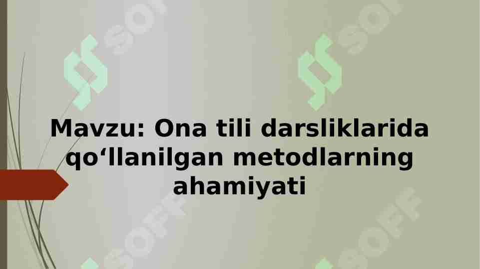 Ona tili darsliklarida qo'llanilgan metodlar ahamiyati