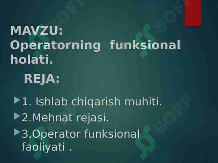 Operatorning funksional holati.