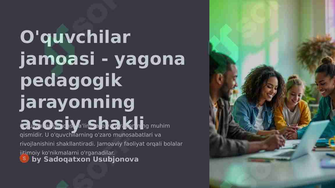 O'quvchilar jamoasi-yagona pedagogik jarayonning-asosiy-shakli