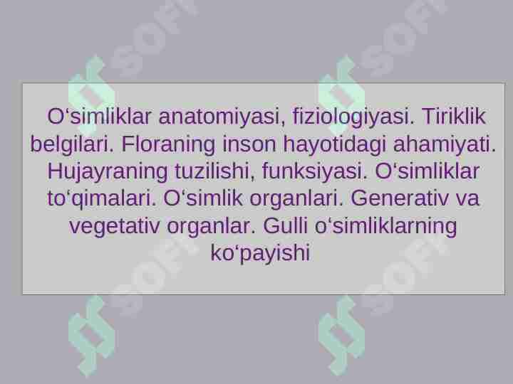 O‘simliklar anatomiyasi, fiziologiyasi Tiriklik belgilari