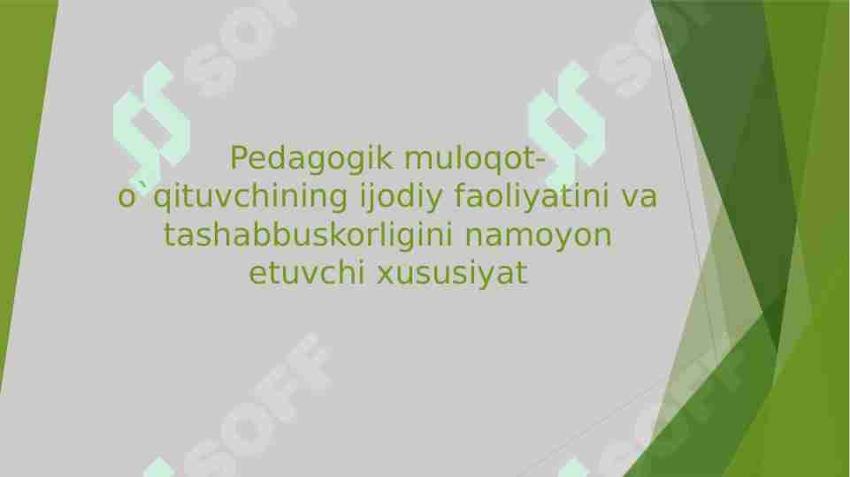 Pedagogik muloqot-o`qituvchining ijodiy faoliyatini va ...