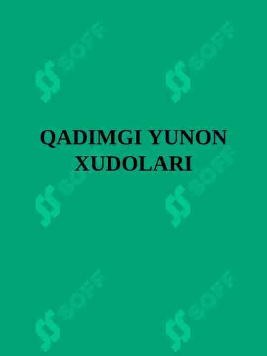 QADIMGI YUNON XUDOLARI