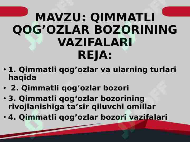 QIMMATLI QOG’OZLAR BOZORINING VAZIFALARI