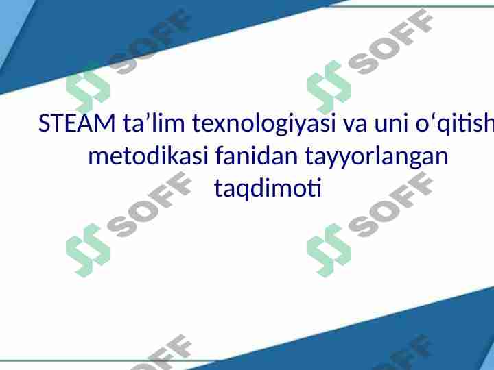 STEAM taʼlim texnologiyasini tatbiq etishda elektron taʼlim.