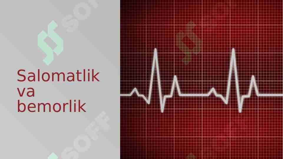 Salomatlik va bemorlik