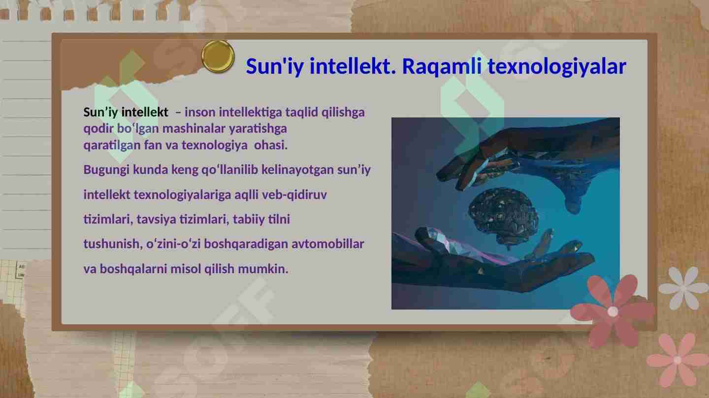 Sun'iy intellekt. Raqamli texnologiyalar