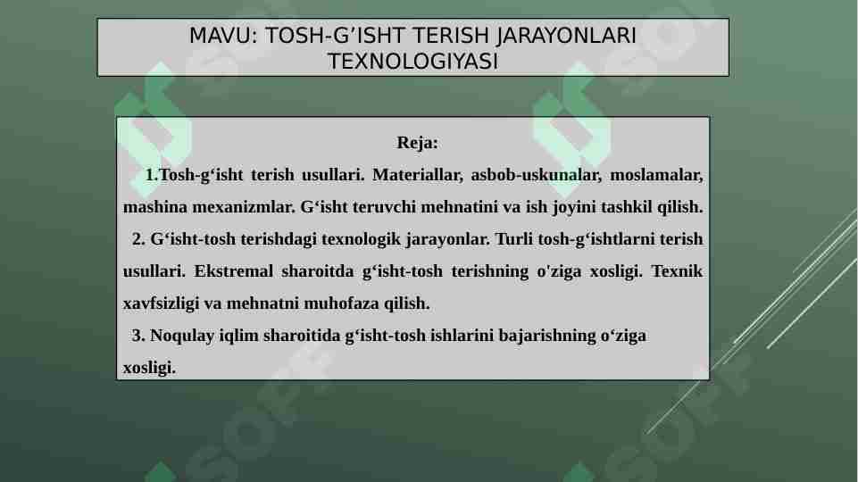 TOSH-G’ISHT TERISH JARAYONLARI TEXNOLOGIYASI