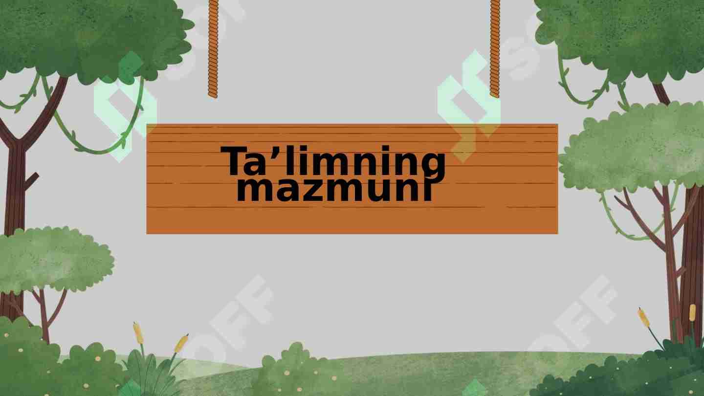 Ta’limning mazmuni