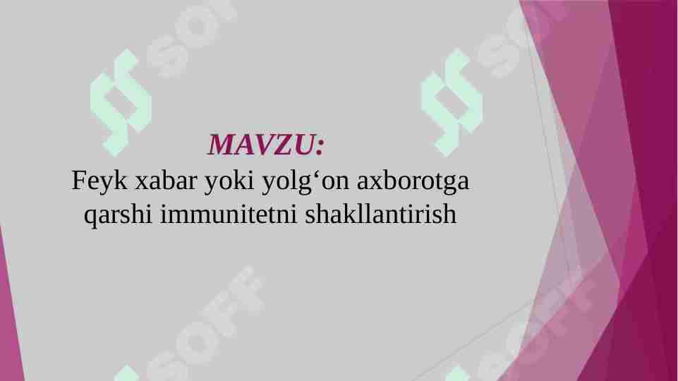 Feyk xabar yoki yolgʻon axborotga qarshi immunitetni shakllantirish