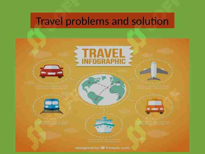 Travel problems and solution