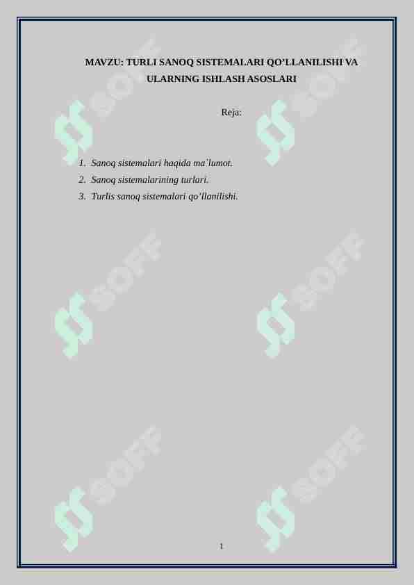 TURLI SANOQ SISTEMALARI QO’LLANILISHI VA ULARNING ISHLASH ASOSLARI