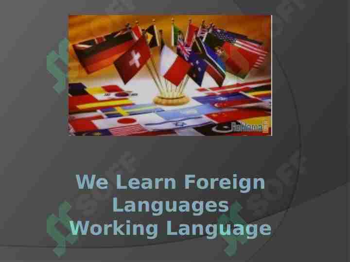 We Learn Foreign Languages Working Language