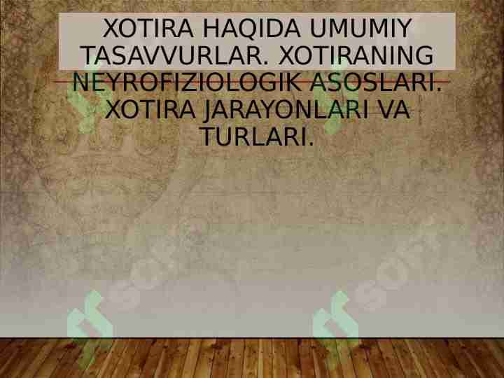 XOTIRA HAQIDA UMUMIY TUSHUNCHA