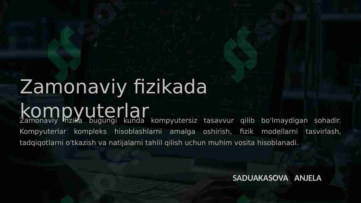 Zamonaviy fizikada kompyuterlar