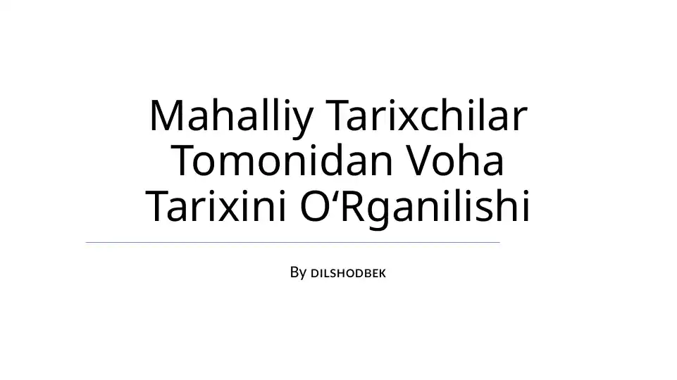 Voha Tarixini OʻRganilishi