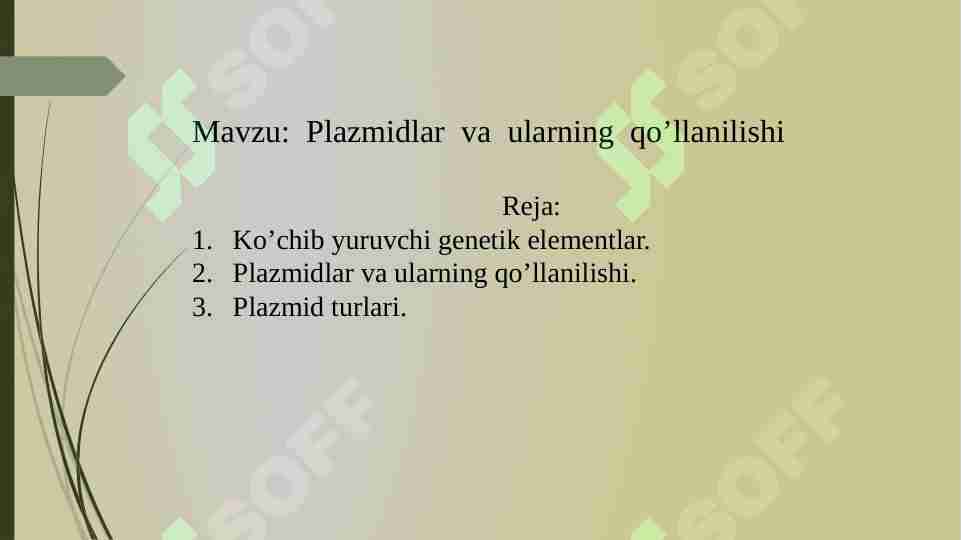 Plazmidlar va ularning qo’llanilishi