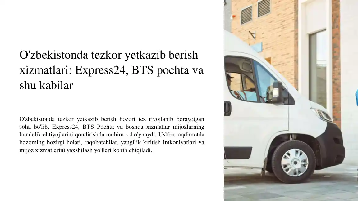 Oʻzbekistonda tezkor yetkazib berish xizmatlari: Express24, BTS pochta ...