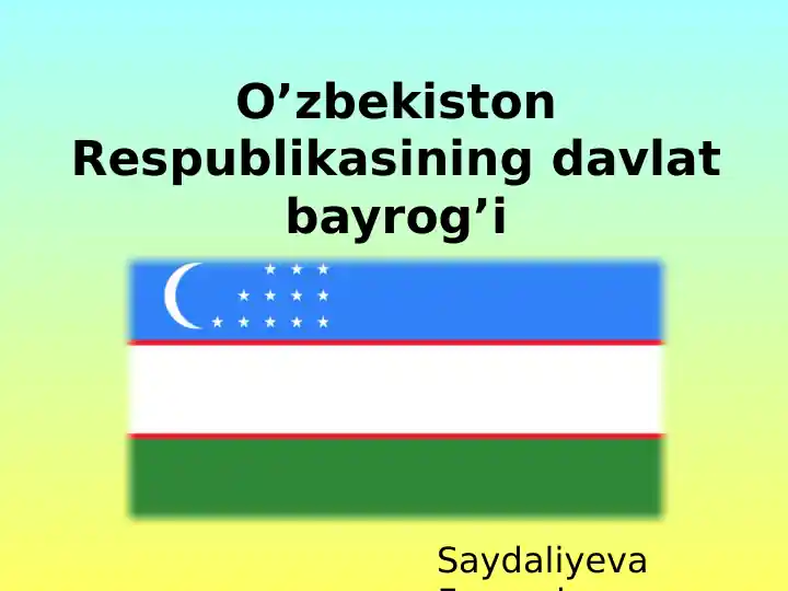 O’zbekiston Respublikasining davlat bayrog’i