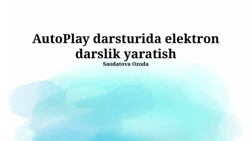 Elektron darslik yaratish Autoplay darsturida