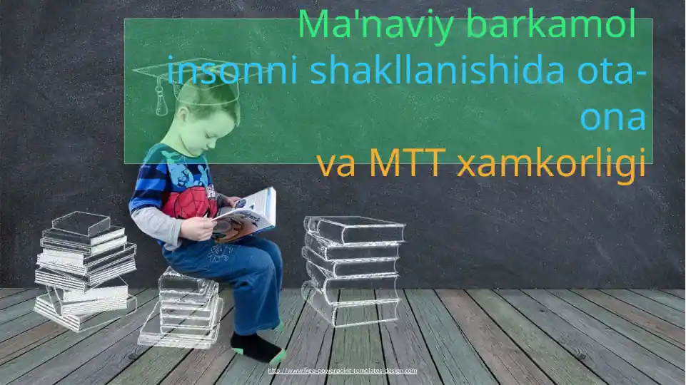 Ma'naviy barkamol inson tarbiyasida ota-ona va MTM ta'minoti