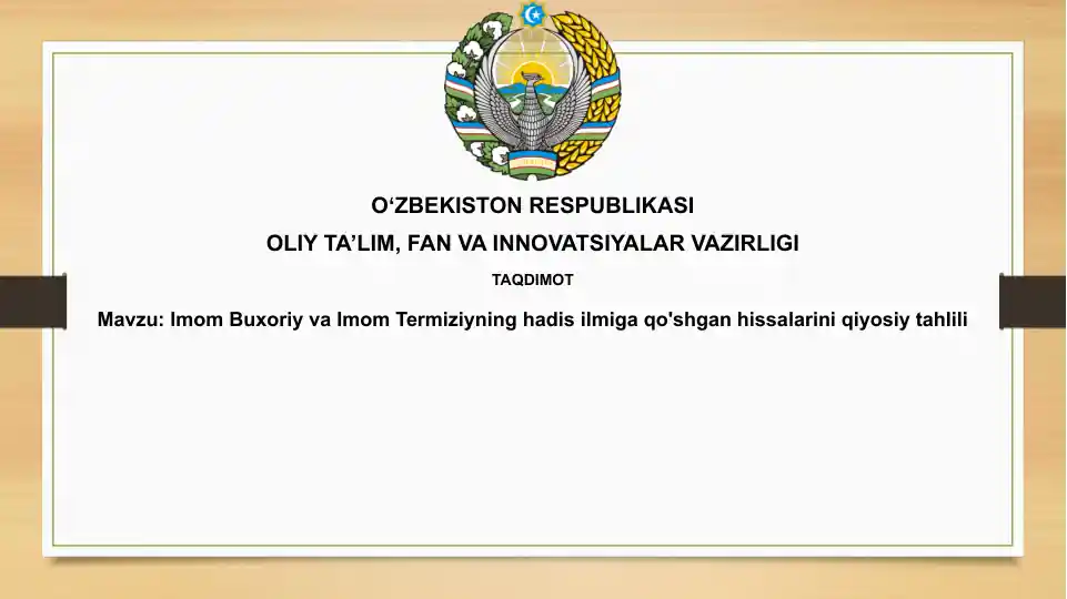 Imom Buxoriy va Imom Termiziyning hadis ilmi ga qo'shgan hissalarini ...