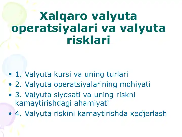 Valyuta operatsiyalari va valyutarisklari