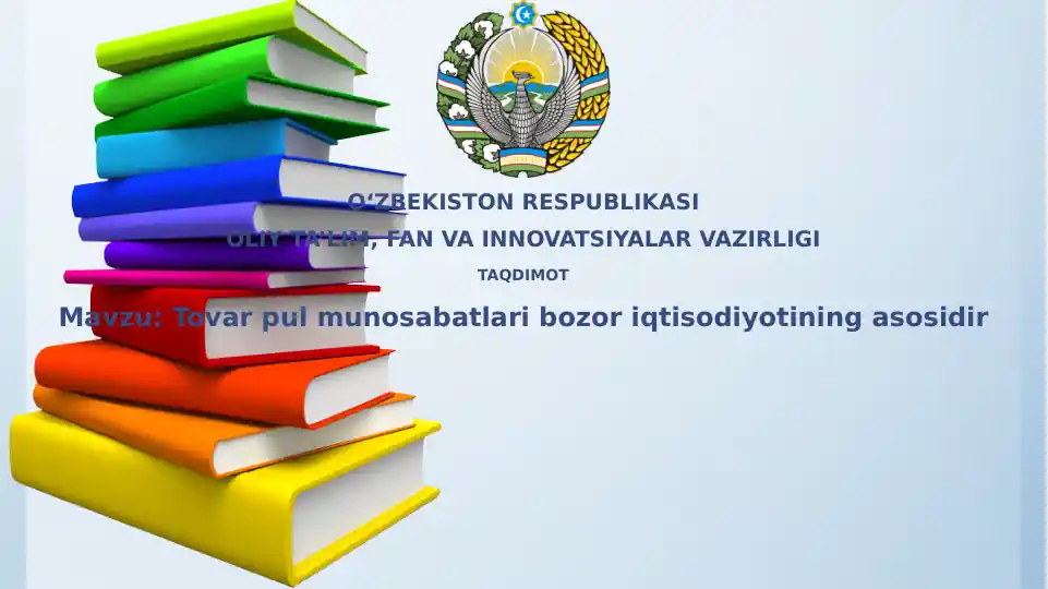Tovar-pul munosabatlarining iqtisodiyoti