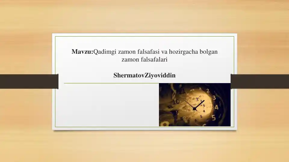 Qadimgi zamon falsafasi va hozirgacha bolgan zamon falsafalari