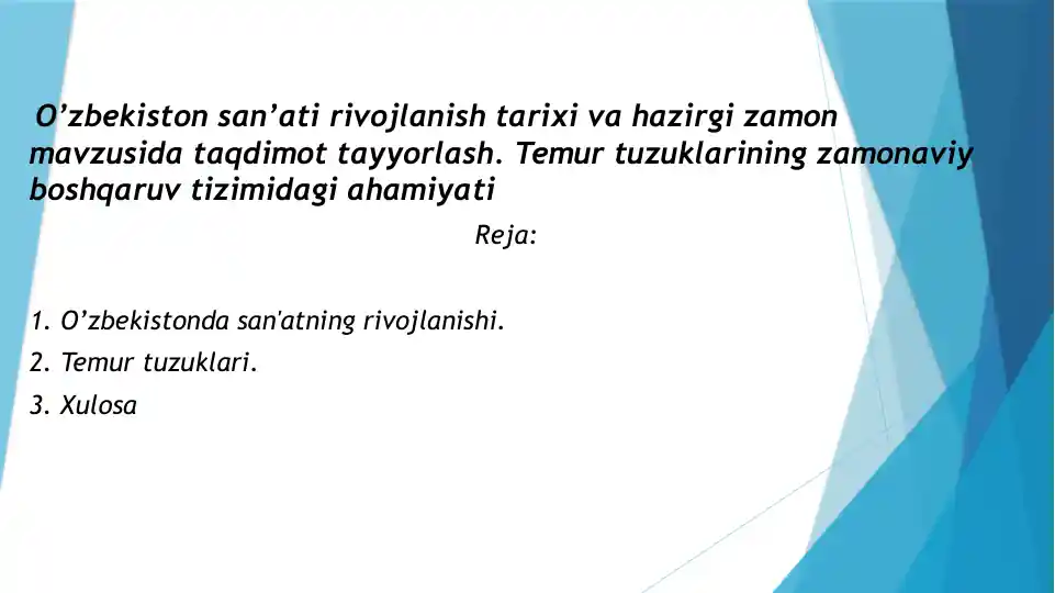 O’zbekiston san’ati rivojlanish tarixi va hazirgi zamon mavzusida ...
