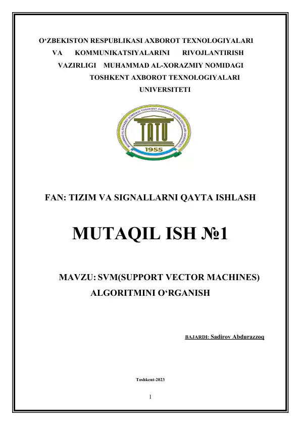 SVM(SUPPORT VECTOR MACHINES) ALGORITMINI O‘RGANISH