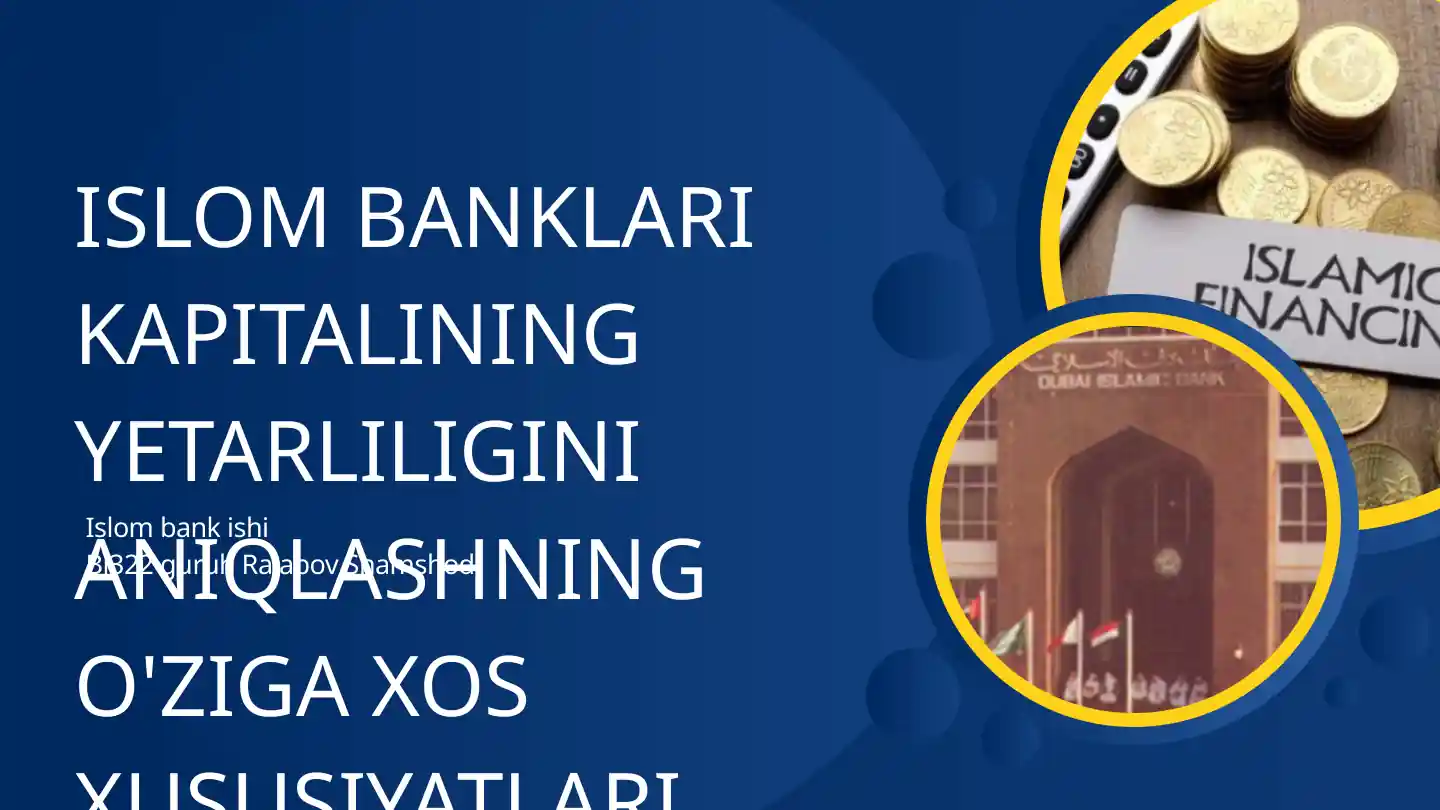 Islom Banklari Kapitalining Yetarliqini Aniqlashning O'ziga Xos ...