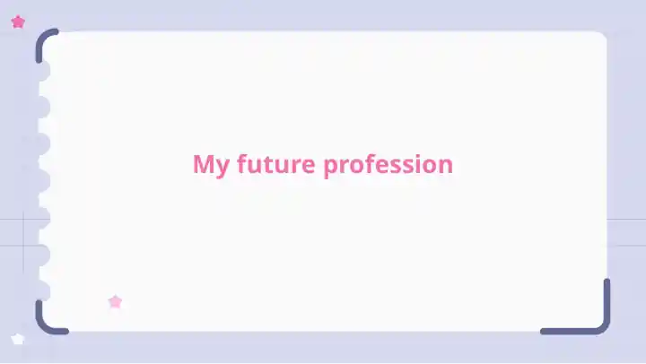 My future profession