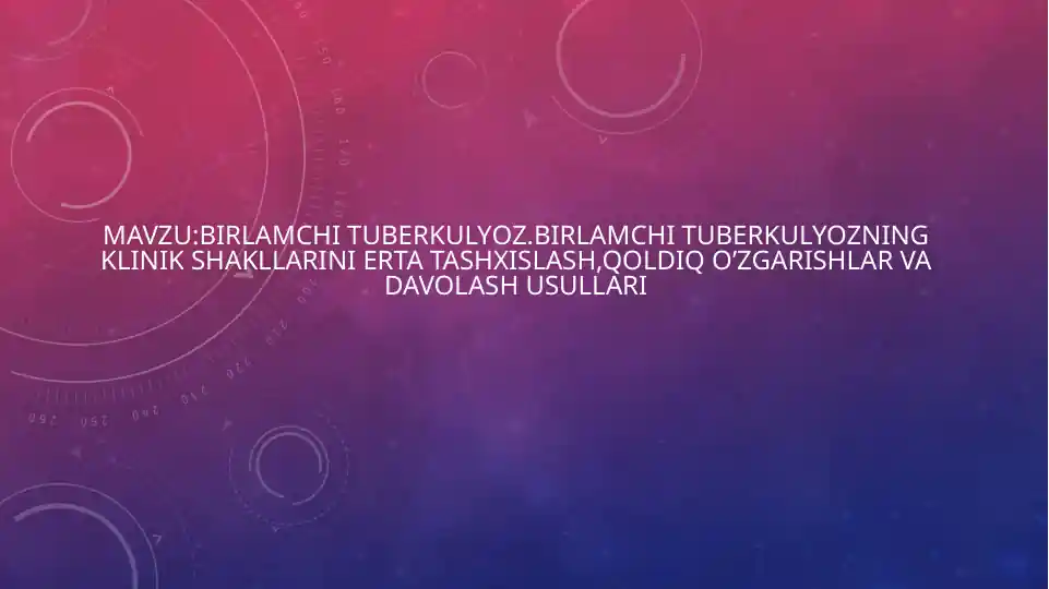 BIRLAMCHI TUBERKULYOZ