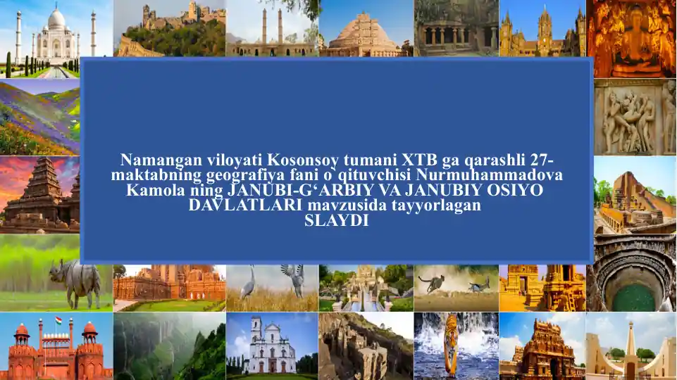 JANUBI-G‘ARBIY VA JANUBIY OSIYO DAVLATLARI (Geografiya fani)