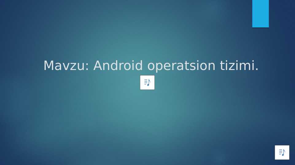 Android operatsion tizimi.