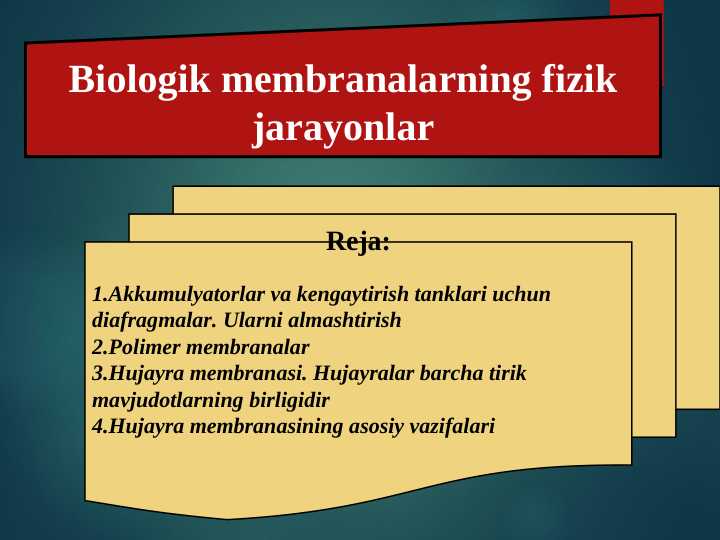 Biologik membranalarning fizik jarayonlar