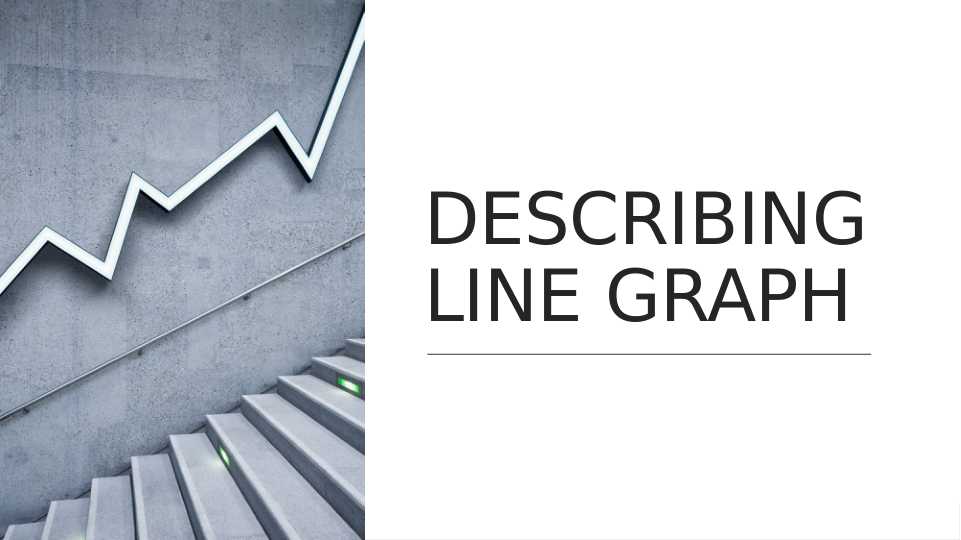 DESCRIBING LINE GRAPH.pptx