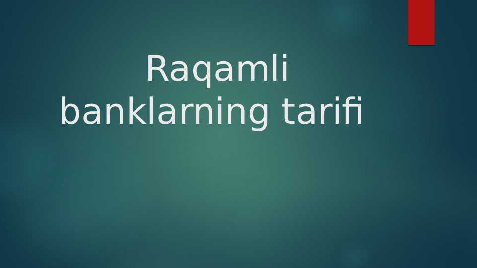 Raqamli banklarning tarifi