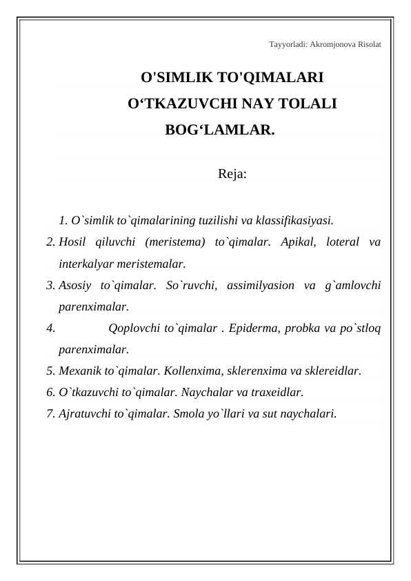 O'SIMLIK TO'QIMALARI O‘TKAZUVCHI NAY TOLALI BOG‘LAMLAR