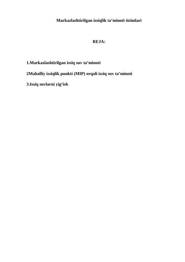 Markazlashtirilgan issiqlik ta’minoti tizimlari